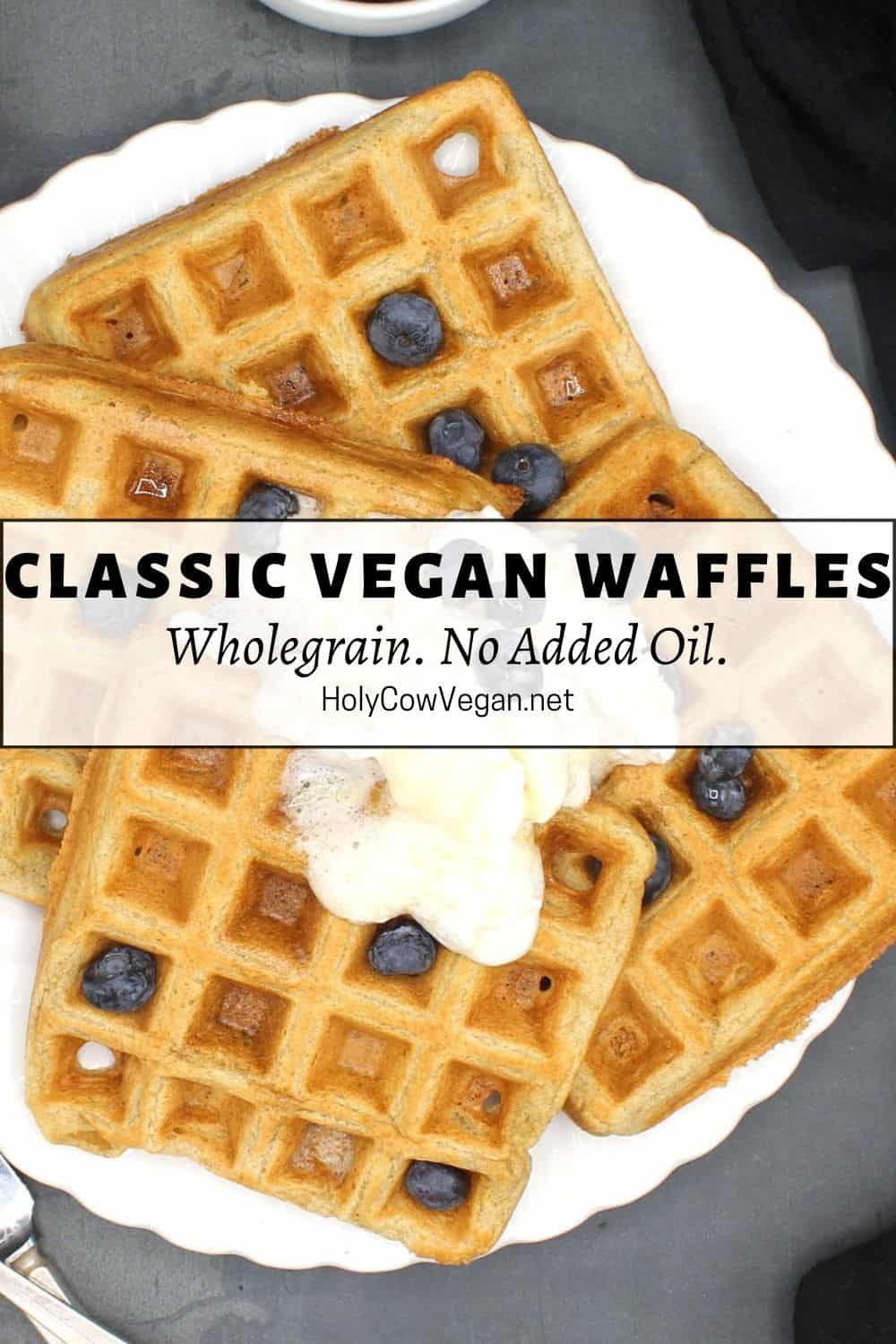 Vegan Waffles - Holy Cow Vegan