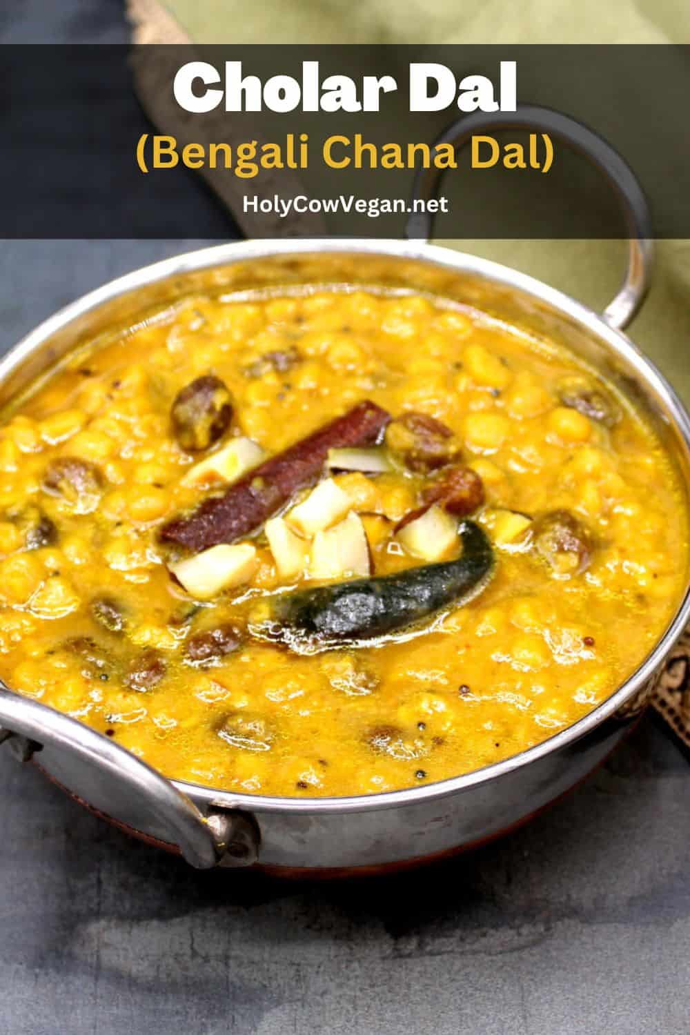 Cholar Dal (Bengali Chana Dal) - Holy Cow Vegan