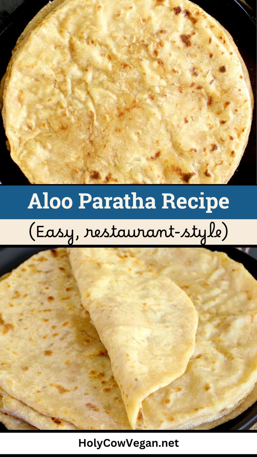 Aloo Paratha Recipe - Holy Cow Vegan