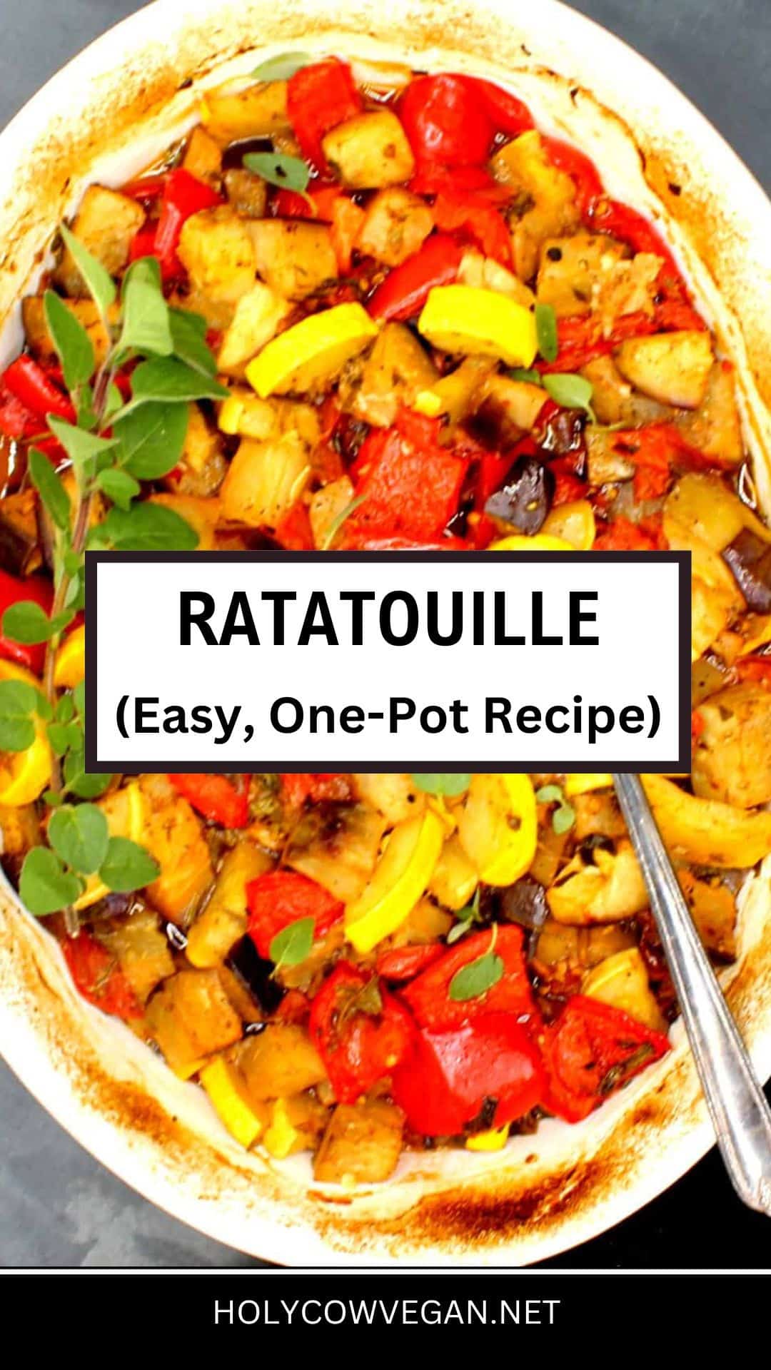Easy Ratatouille (Baked, One-Pot) - Holy Cow Vegan